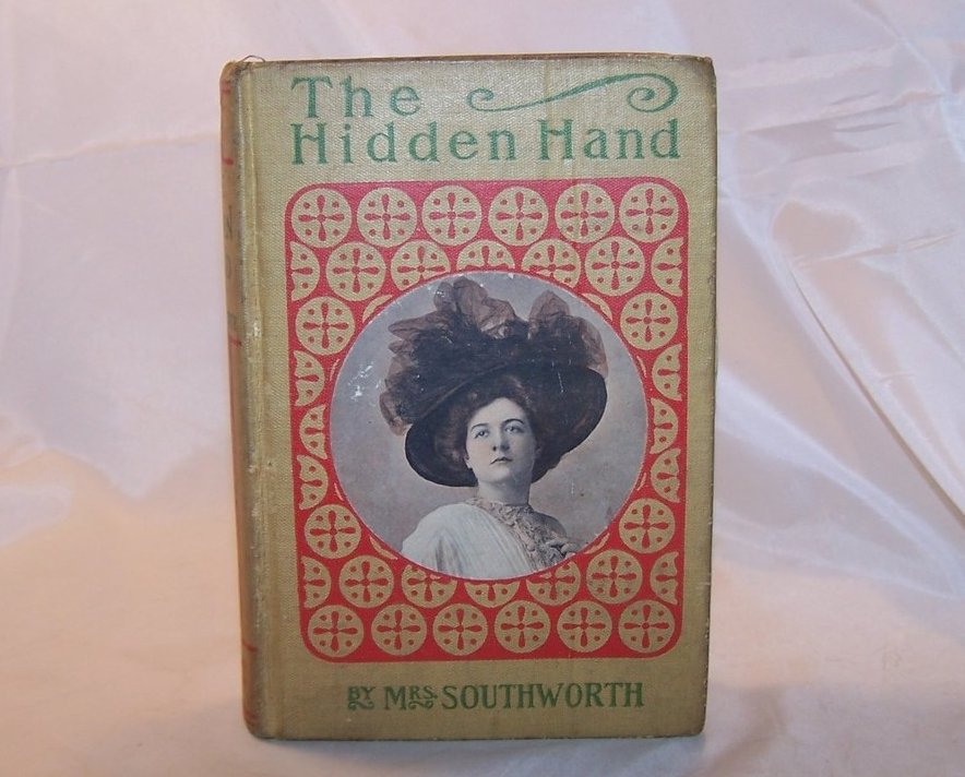 The Hidden Hand, Mrs. Southworth, Victorian Romance Novel