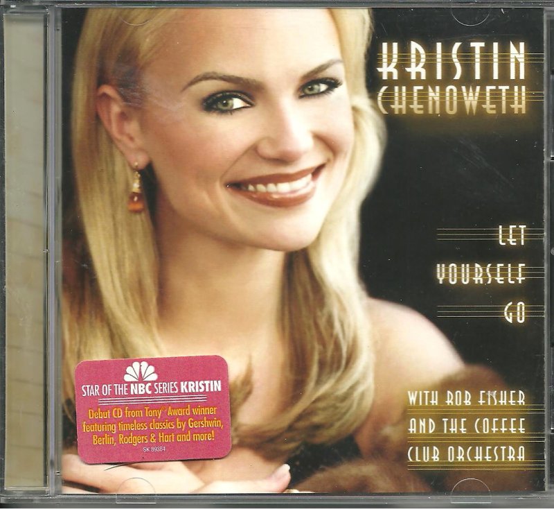 Let Yourself Go by Kristin Chenoweth Show Tunes CD OOS