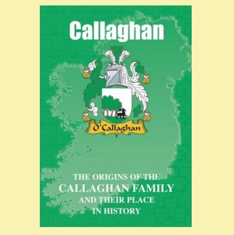 Callaghan Coat Of Arms History Irish Family Name Origins Mini Book
