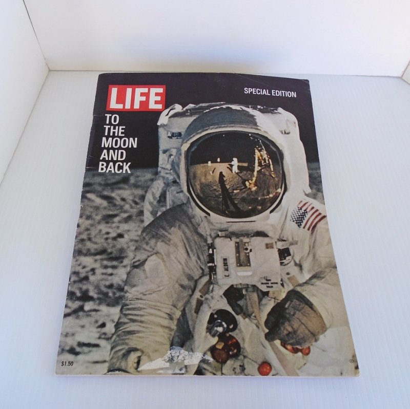 Life Magazine To The Moon and Back Special Edition, 1969