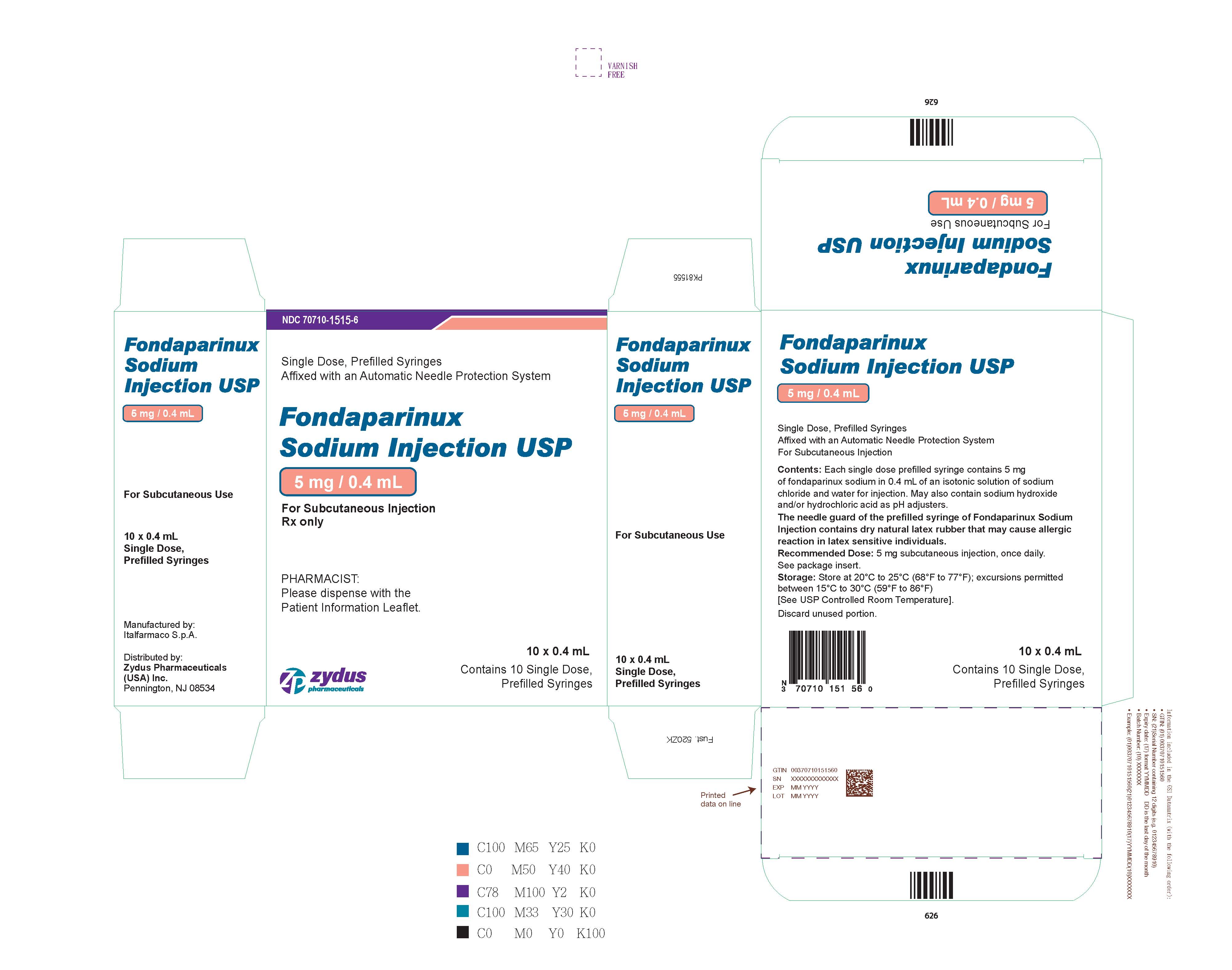 Rx Item-Fondaparinux 5MG 10X0.4 ML PFS by Zydus Pharma USA Gen Arixtra