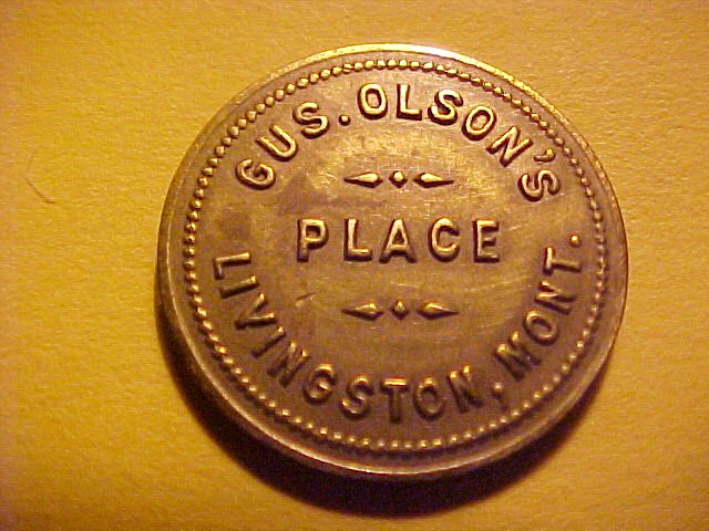 Livingston, Montana GUS OLSON'S PLACE 2 1/2c Token