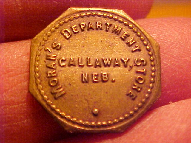 Callaway, Nebraska Token: MORAN'S DEPARTMENT STORE 1¢ 1885 - 1916
