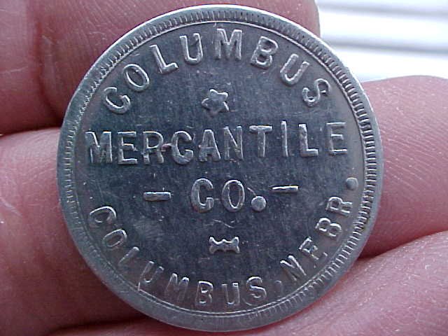 Columbus, Nebraska Token: COLUMBUS MERCANTILE * 25¢ 1910 - 1930 Columbus, Nebraska Token: COLUMBUS MERCANTILE * 25¢ 1910 - 1930