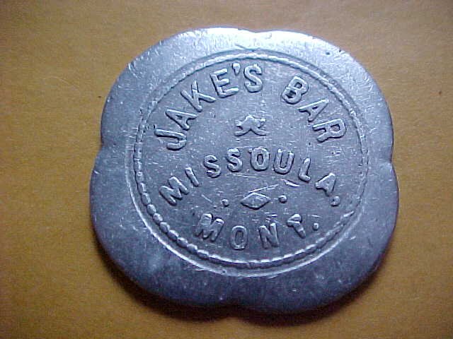 Missoula, Montana JAKE'S BAR/ 5c Token