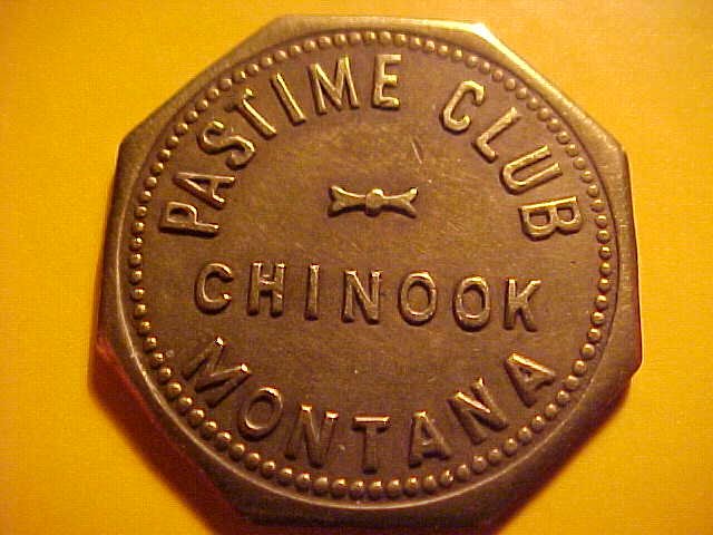 Chinook, Montana PASTIME CLUB 10c Token
