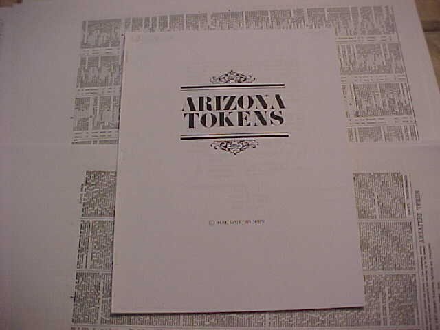 ARIZONA TOKENS - 1979 by Hal Birt, Jr.