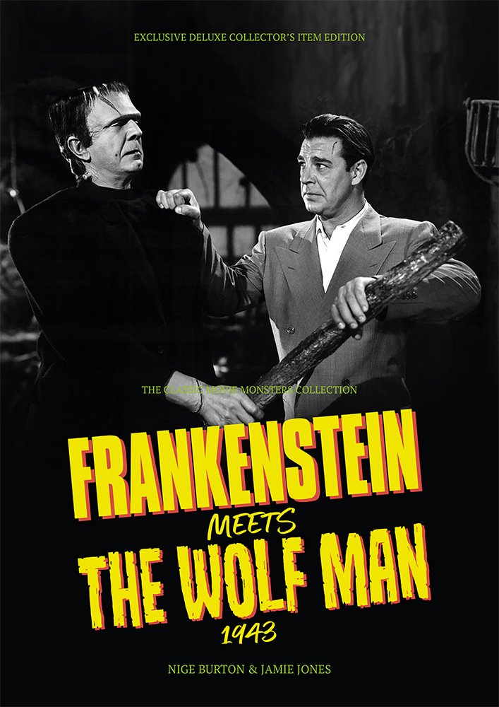 Classic Monsters Frankenstein Meets the Wolf Man (1943) Ultimate Guide