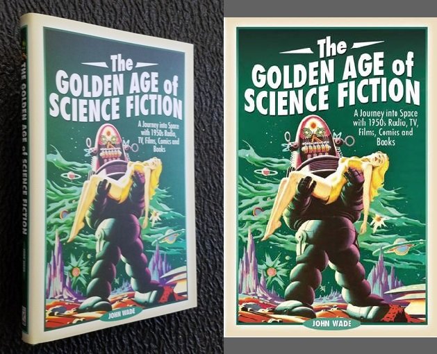 Golden Age of Science Fiction: A Journey into Space in the 1950s Hardcover
